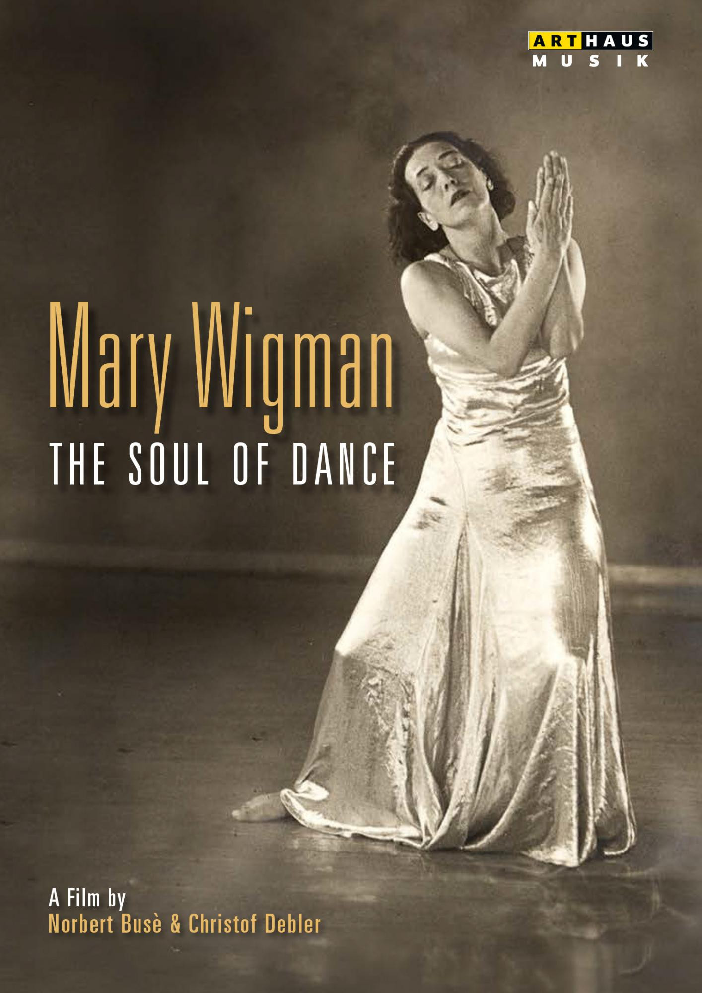 Arthaus huldigt „Mary Wigman – The Soul of Dance“